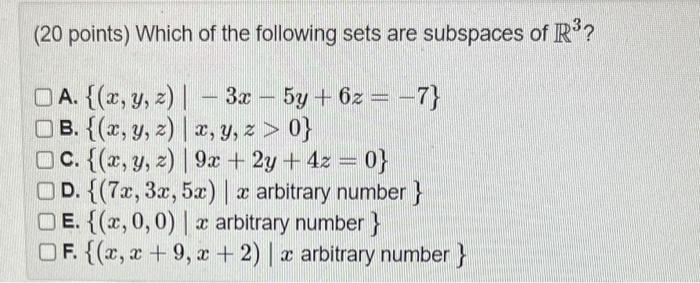 Solved (20 points) Which of the following sets are subspaces | Chegg.com