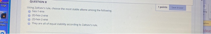 Solved acros! QUESTIONS Edge 1 points Using Zaitsev's rule, | Chegg.com