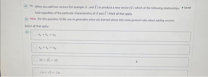 Solved When you add two vectors (for example , and ) to | Chegg.com