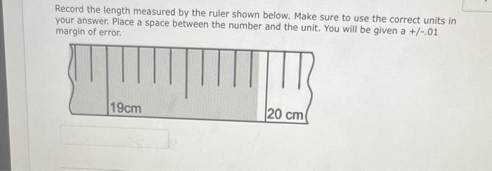 Solved Record the length measured by the ruler shown below. | Chegg.com