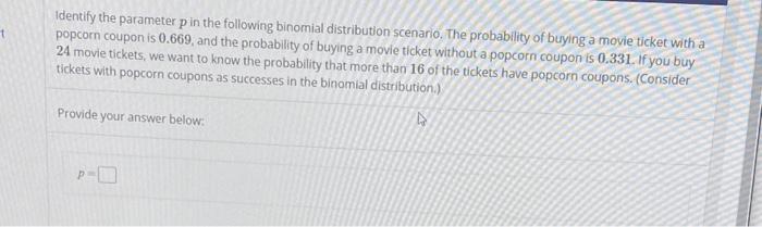 Solved Identify the parameter p in the following binomial | Chegg.com
