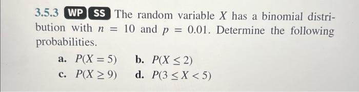 Solved 3.5.3 WP SS The random variable X has a binomial | Chegg.com