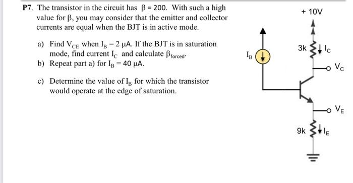 Solved P7. The transistor in the circuit has β=200. With | Chegg.com