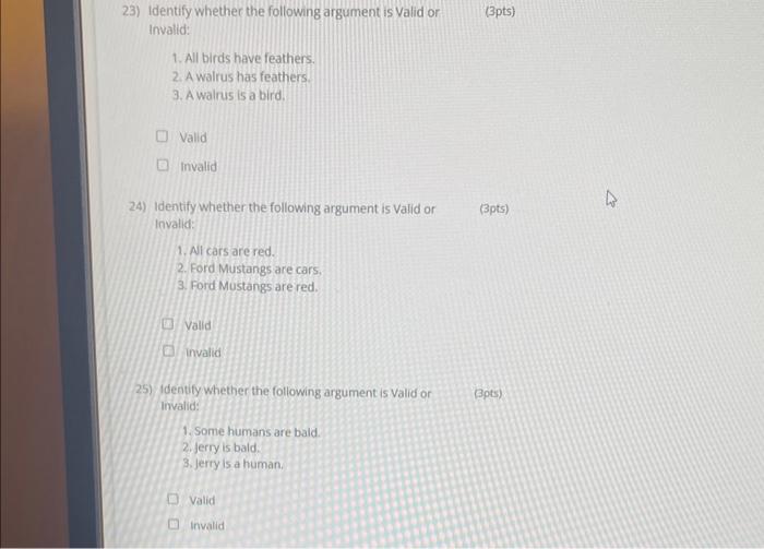 23) Identify whether the following argument is Valid | Chegg.com