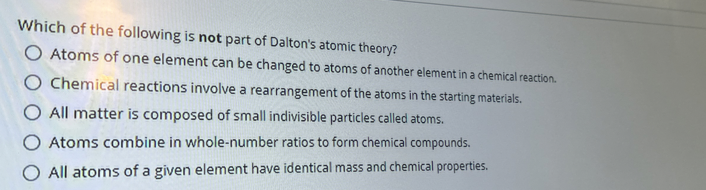 Solved Which of the following is not part of Dalton's atomic | Chegg.com