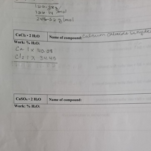 Solved 120.389 126 14 mol 2466-52 glmol CaCl2.2 H2O Name of | Chegg.com
