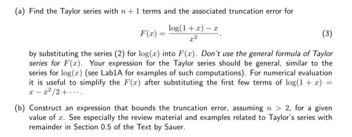 Solved (a) Find the Taylor series with n+1 terms and the | Chegg.com