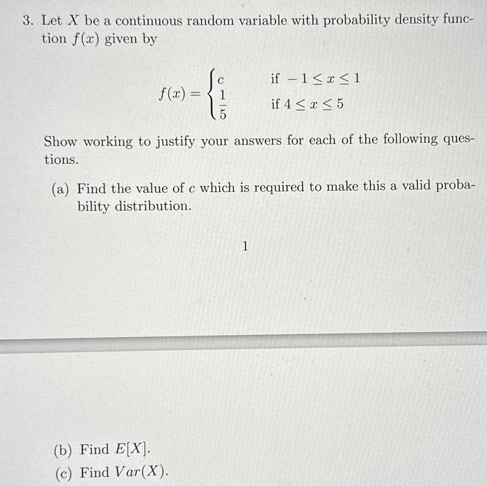 Solved 3. Let X be a continuous random variable with | Chegg.com