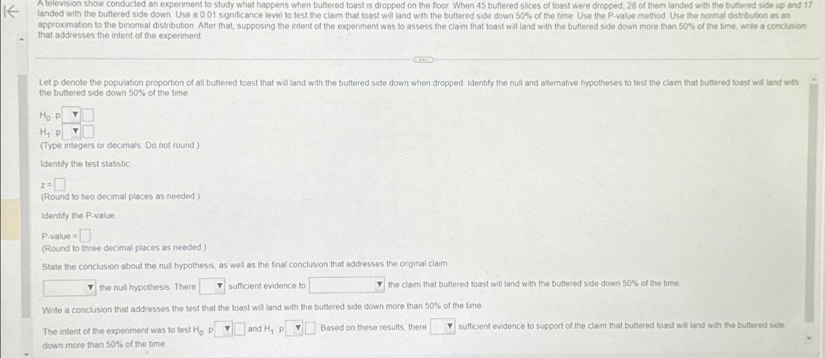 Solved that addresses the intent of the expenment the | Chegg.com