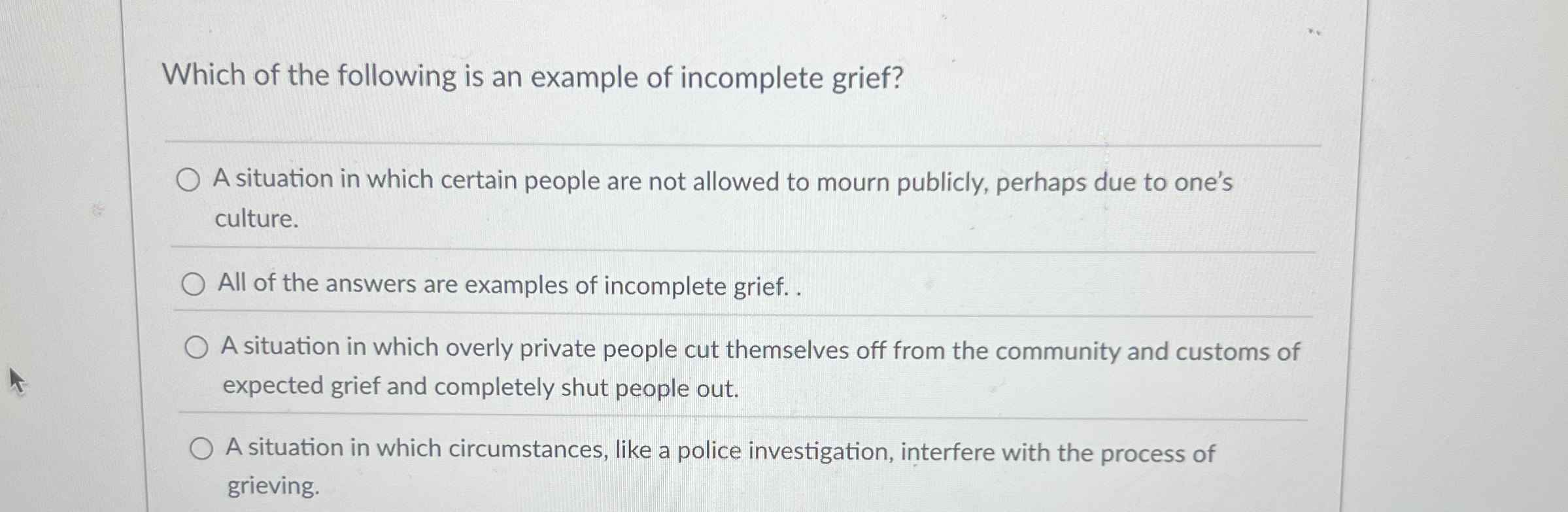 Solved Which of the following is an example of incomplete | Chegg.com