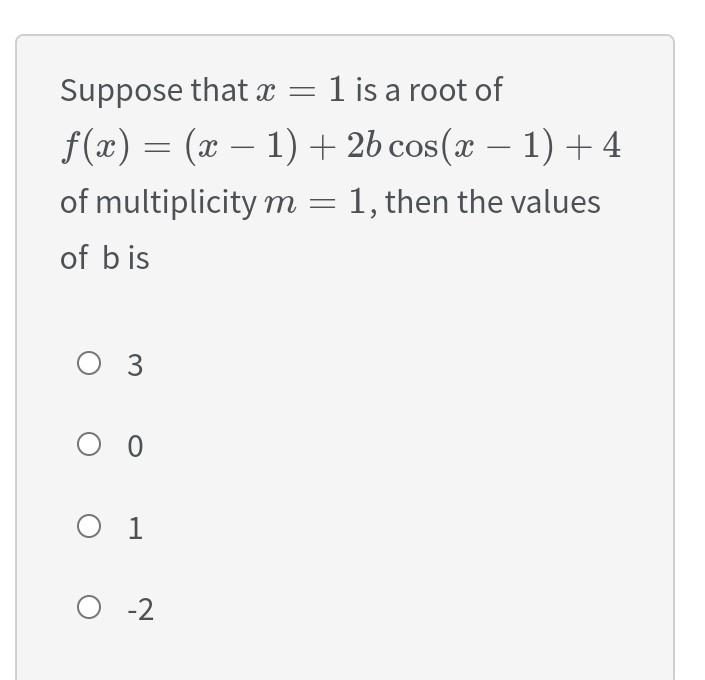 Solved Suppose that x = 1 is a root of f(x) = (x – 1) + 2b | Chegg.com