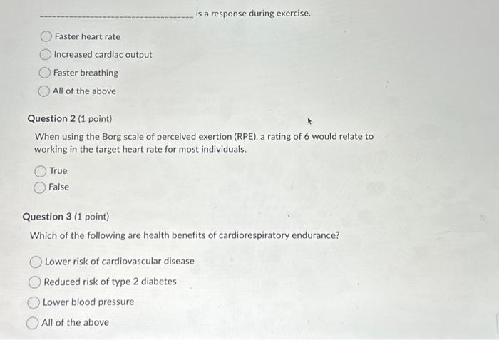 Solved is a response during exercise. Faster heart rate | Chegg.com