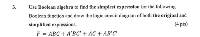 Solved Use Boolean algebra to find the simplest expression | Chegg.com