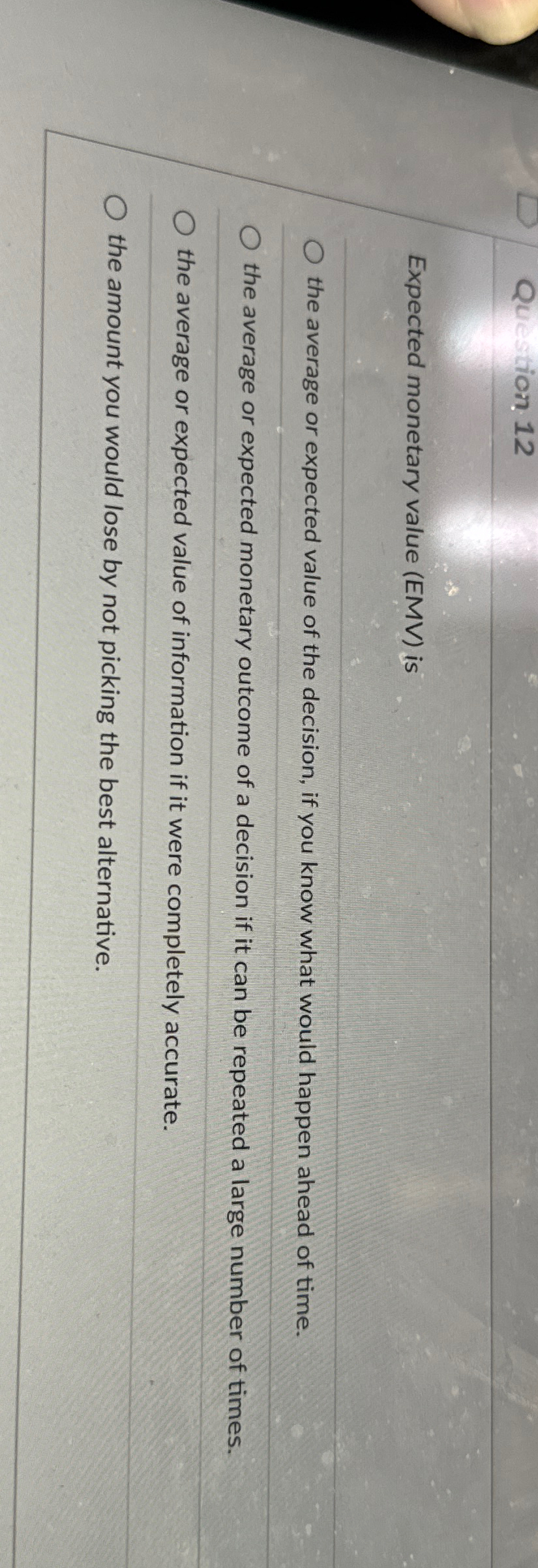 Solved Expected Monetary Value Emv ﻿isthe Average Or