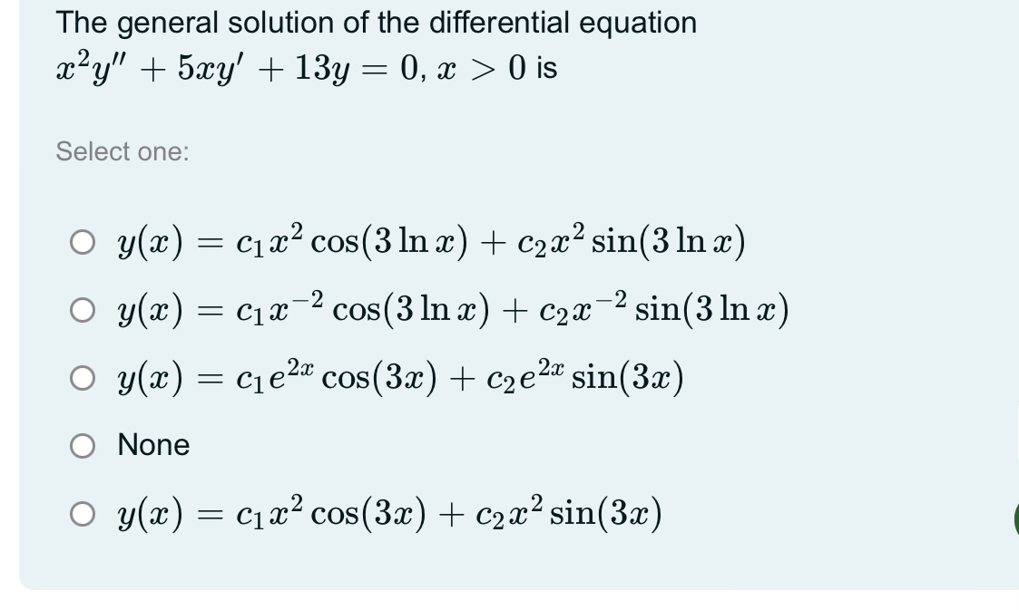 Solved The general solution of the differential equation | Chegg.com