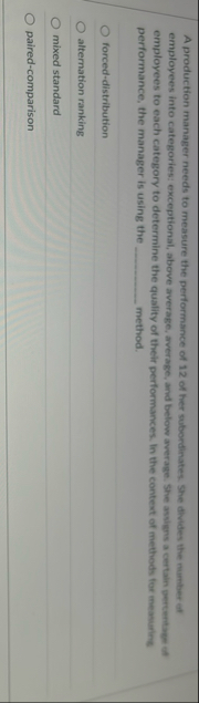 Solved A production manager needs to measure the performance | Chegg.com