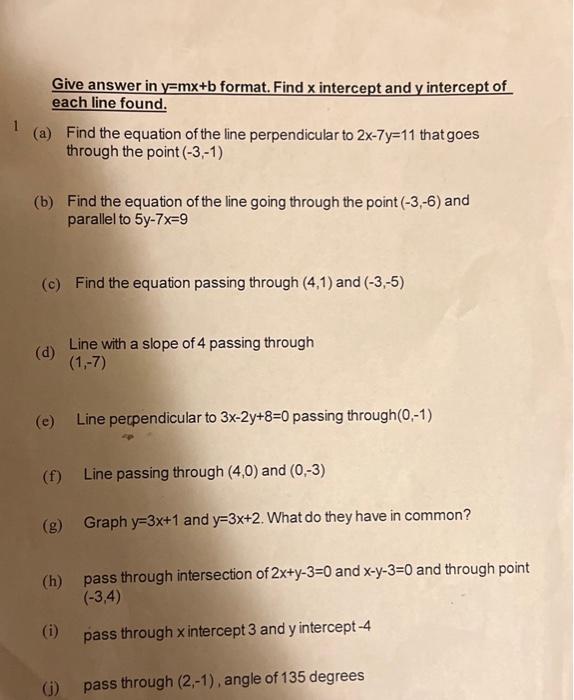 Solved Give answer in y=mx+b format. Find x intercept and y | Chegg.com