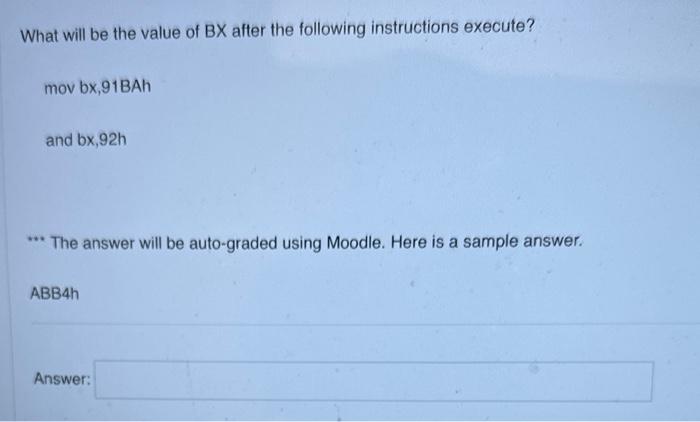 Solved What will be the value of BX after the following | Chegg.com