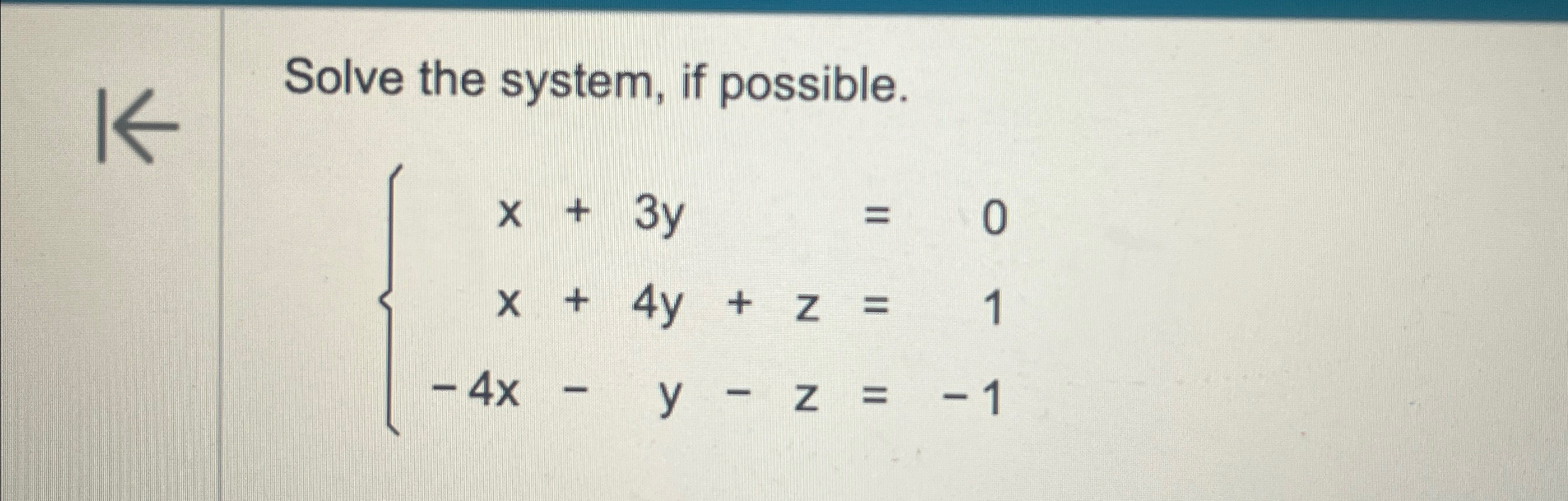 Solved Solve the system, if | Chegg.com