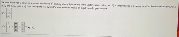 Solved Express the vector u below as a sum of two vectors u1 | Chegg.com