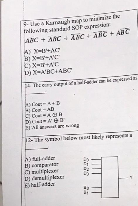 Solved 9- Use a Karnaugh map to minimize the following | Chegg.com