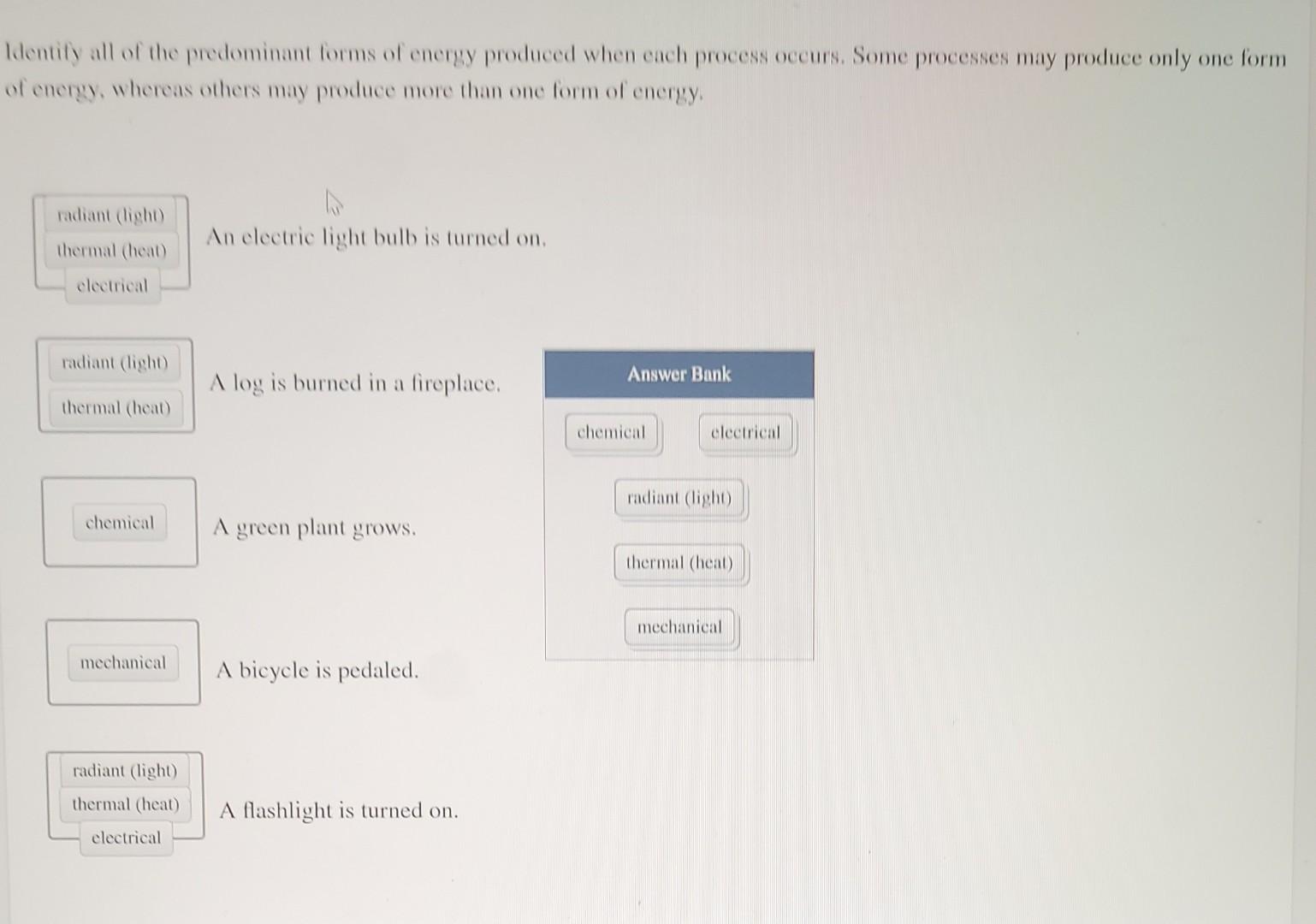 Solved Identify all of the predominant forms of energy | Chegg.com