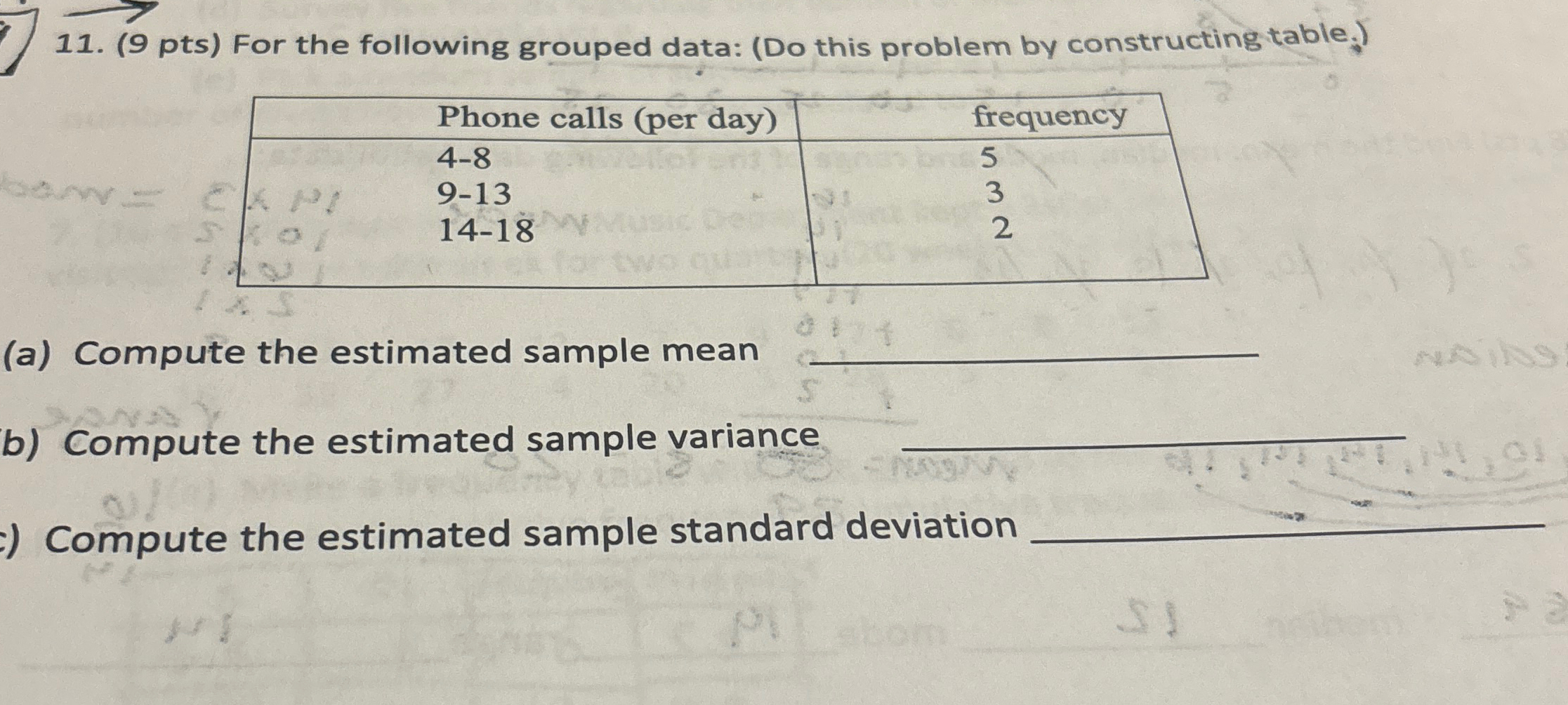 Solved ( 9 ﻿pts) ﻿For the following grouped data: (Do this | Chegg.com