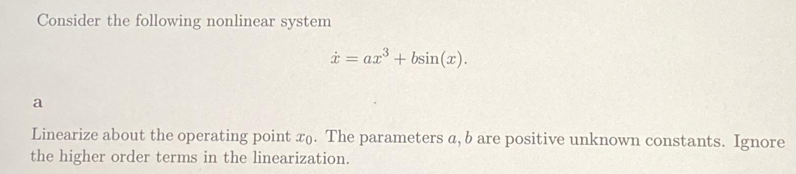 Solved Consider the following nonlinear | Chegg.com