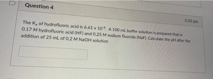 Solved The Ka of hydrofluoric acid is 6.61×10−4. A 100 mL | Chegg.com