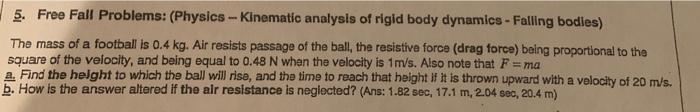 Solved 5. Free Fall Problems: (Physics - Kinematic analysis | Chegg.com