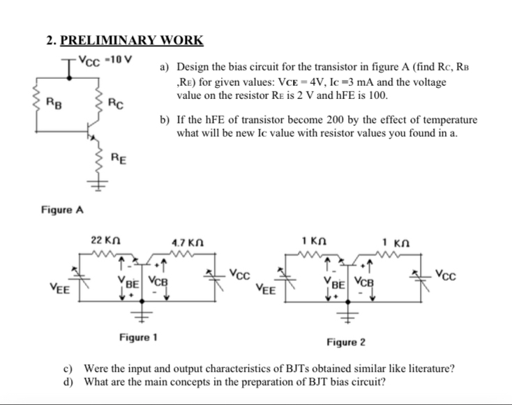 Solved T PRFI IMINARY WORKa) ﻿Design the bias circuit for | Chegg.com