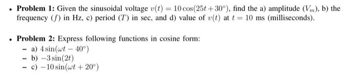 Solved Problem 1: Given the sinusoidal voltage | Chegg.com