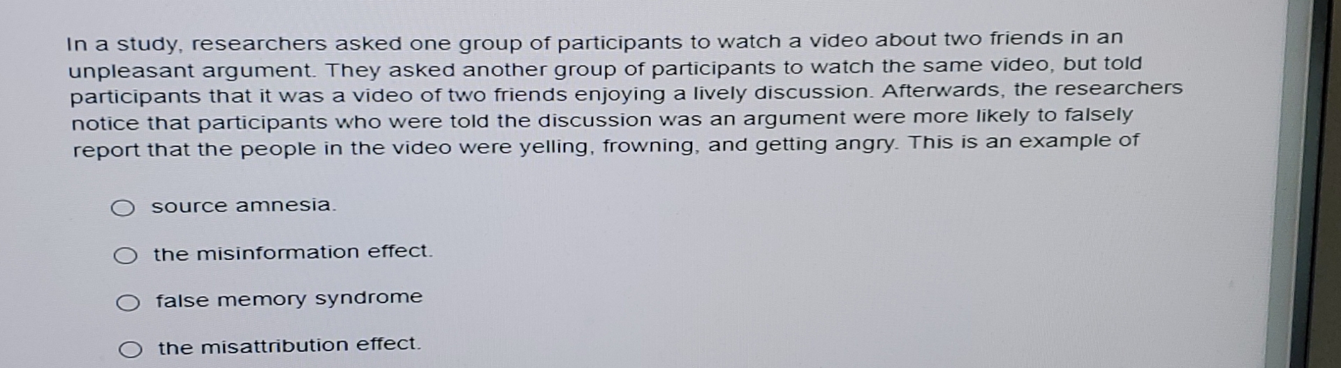 Solved In a study, researchers asked one group of | Chegg.com