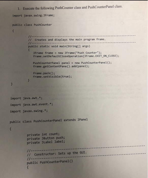 Solved 1. Execute the following PushCounter class and | Chegg.com