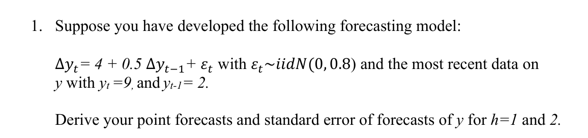 Solved Suppose you have developed the following forecasting | Chegg.com