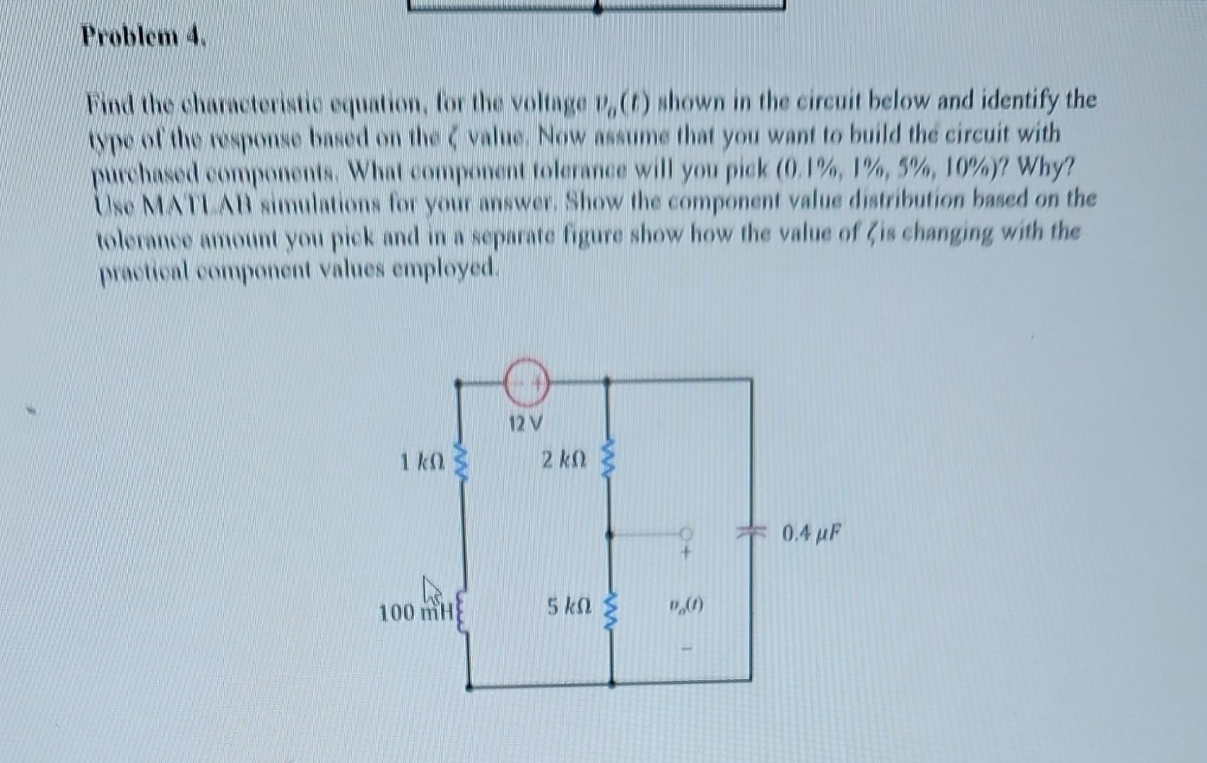Solved Find the charieteristio equation, for he voltage | Chegg.com