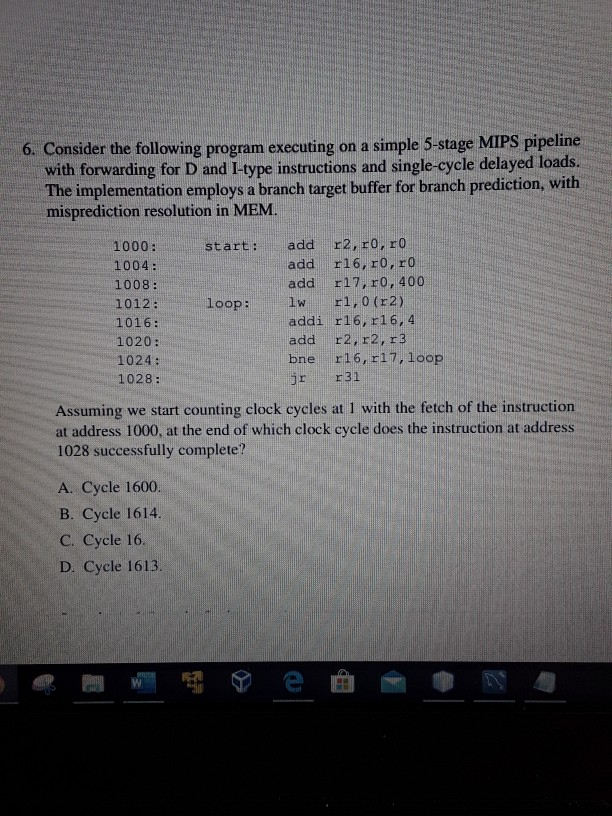 Solved 6. Consider the following program executing on a | Chegg.com