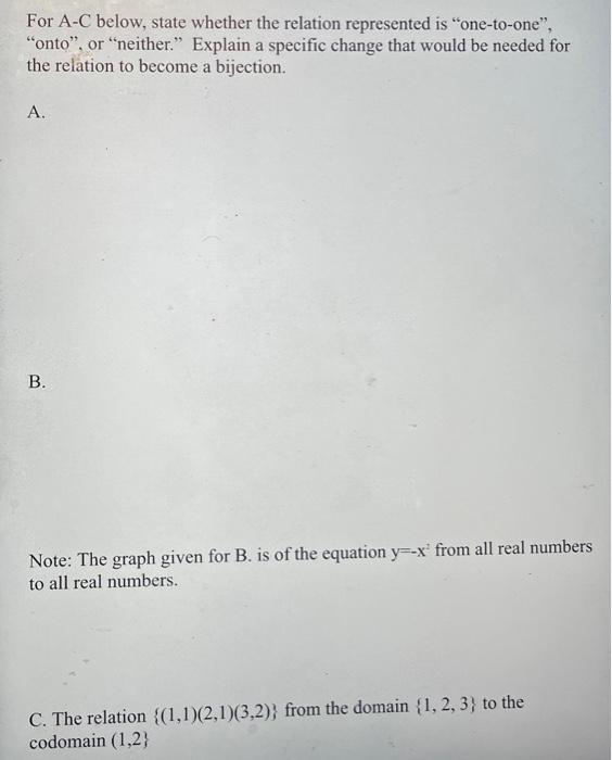 For A-C below, state whether the relation represented | Chegg.com
