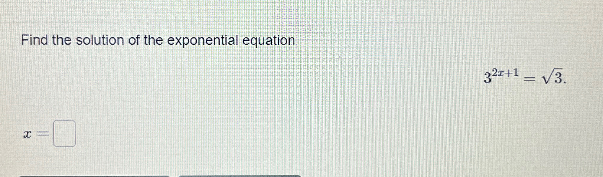Solved Find the solution of the exponential | Chegg.com