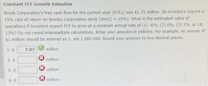 Solved Constant FCF Growth Valuation Brook Corporation's | Chegg.com