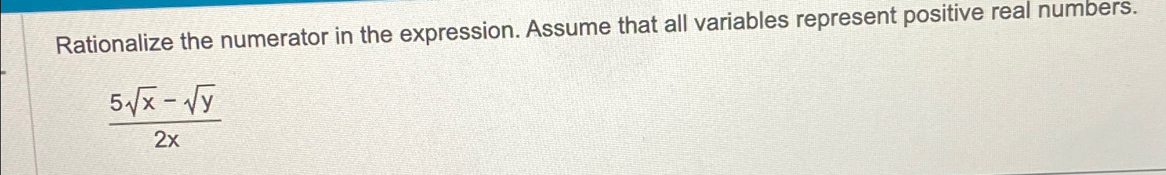 Solved Rationalize the numerator in the expression. Assume | Chegg.com