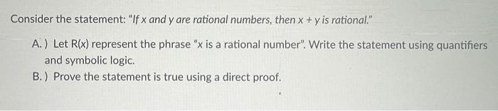 Solved Consider the statement: "If x and y are rational | Chegg.com