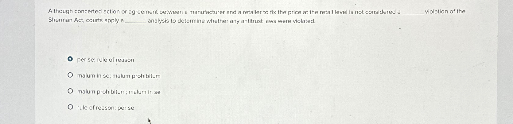 Solved Although concerted action or agreement between a | Chegg.com