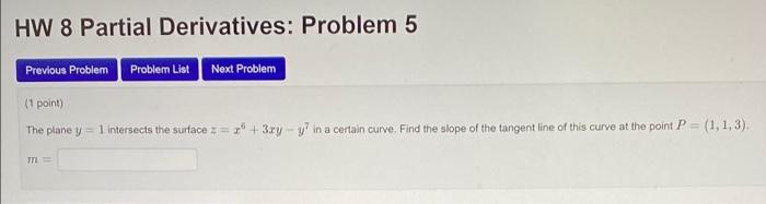 Solved HW 8 Partial Derivatives: Problem 5 Previous Problem | Chegg.com