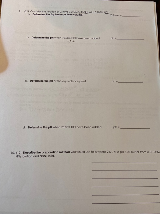 Solved 9. (21) Consider the titration of 25.0mL 0.210M CHaNH | Chegg.com
