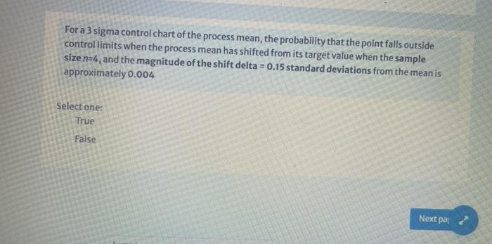 Solved For a 3 sigma control chart of the process mean, the | Chegg.com