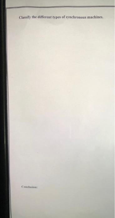 Solved Draw the constructional view of Synchronous Machine: | Chegg.com