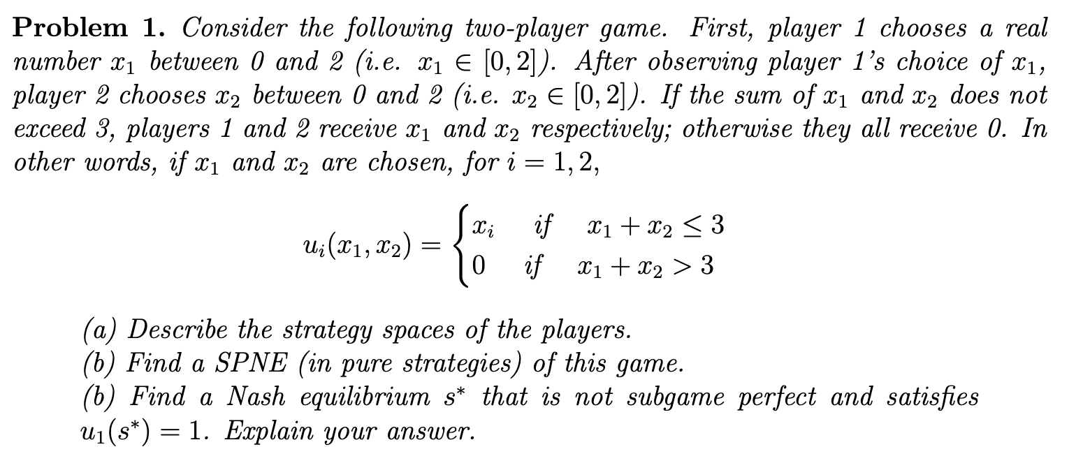 Solved Problem 1. ﻿Consider the following two-player game. | Chegg.com
