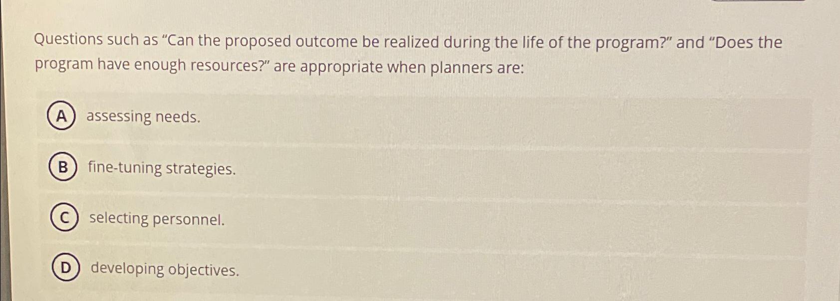 Solved Questions such as "Can the proposed outcome be | Chegg.com