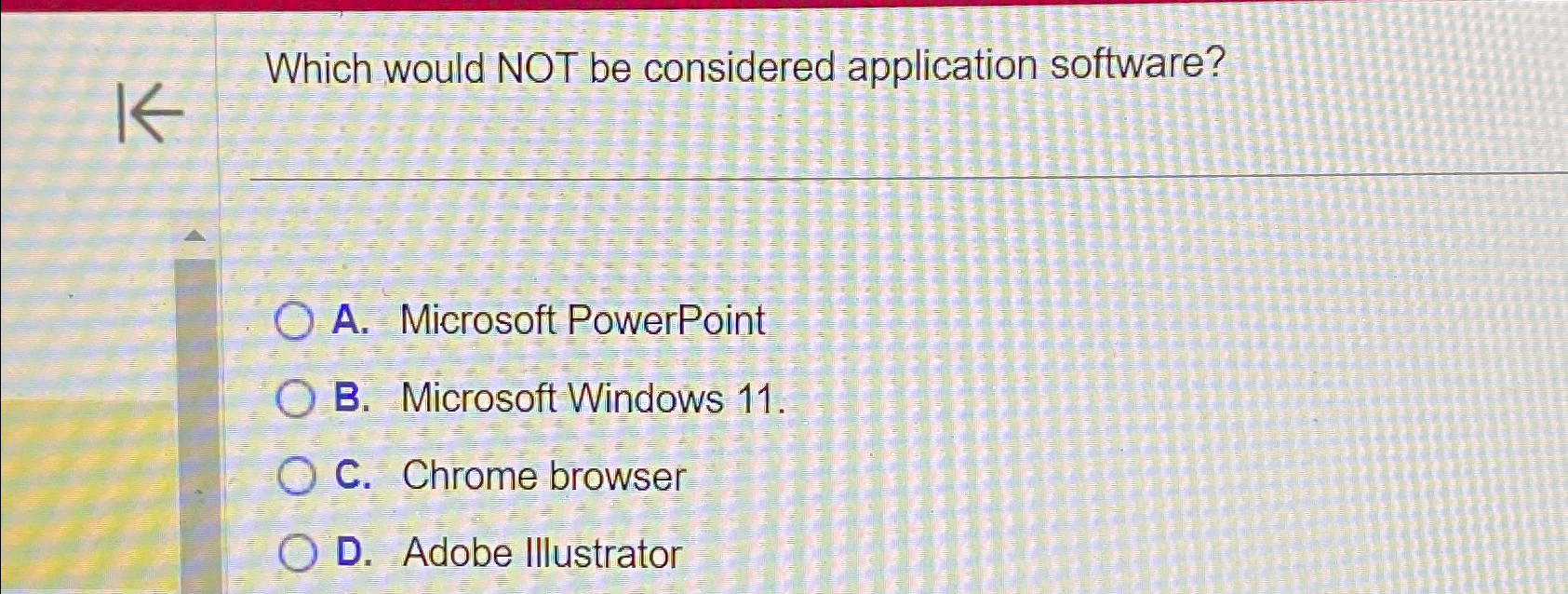 Solved Which would NOT be considered application software?A. | Chegg.com